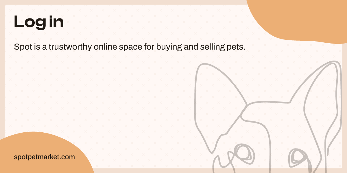 Log in • Spot Pet Market